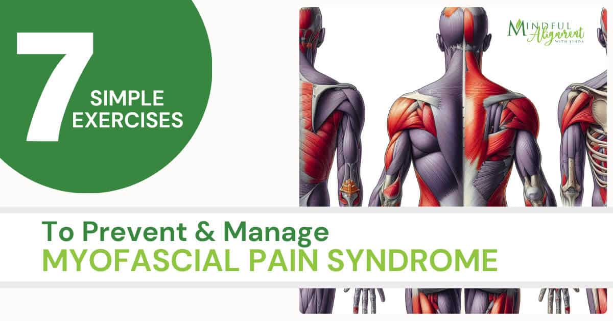 Preventing and Managing Myofascial Pain Through Exercise | Mindful ...